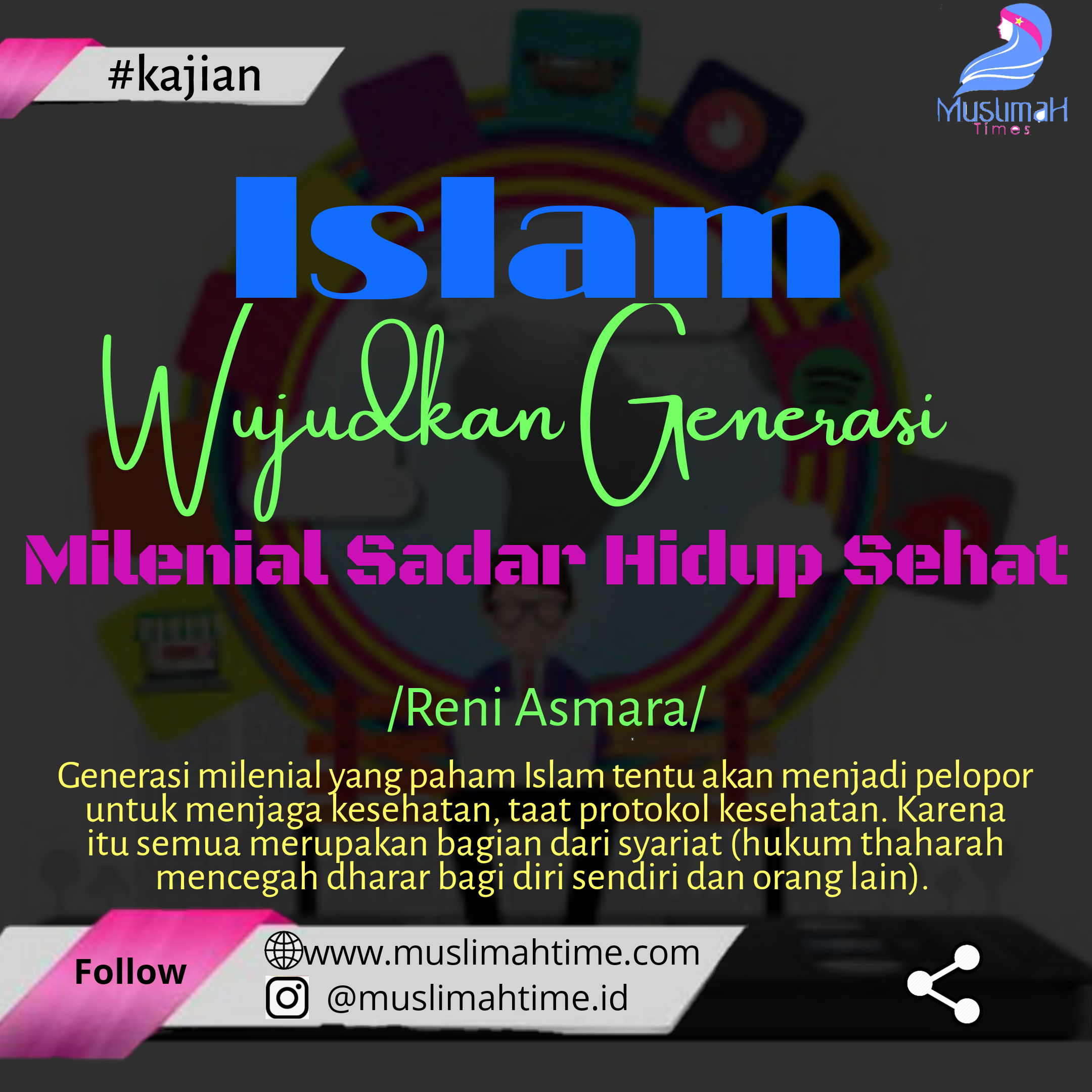Islam Wujudkan Generasi Milenial Sadar Hidup Sehat - Muslimah Times