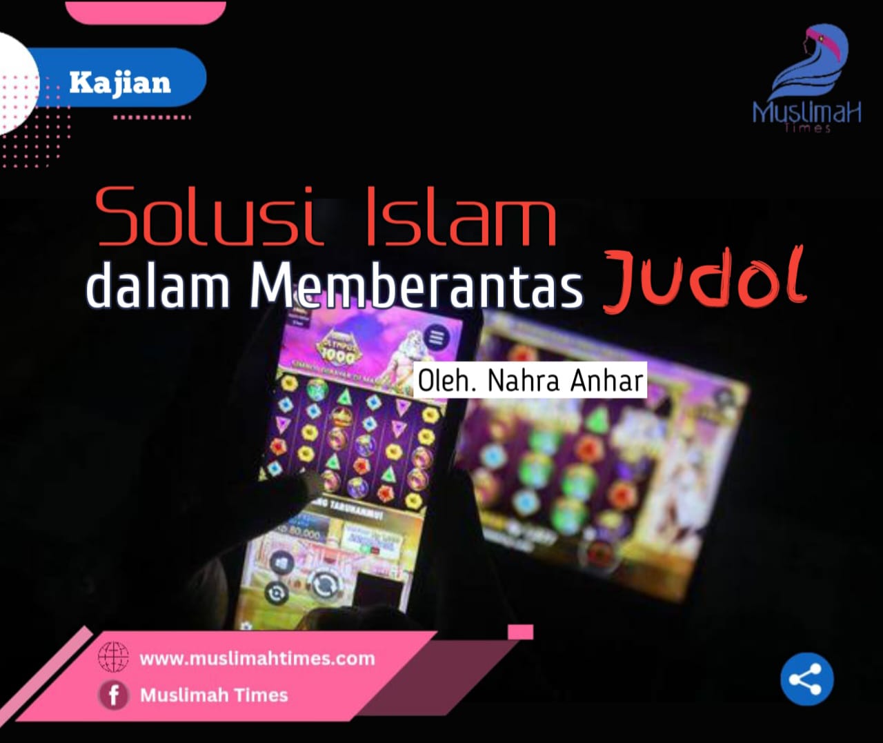 Solusi Islam dalam Memberantas Judol - Muslimah Times