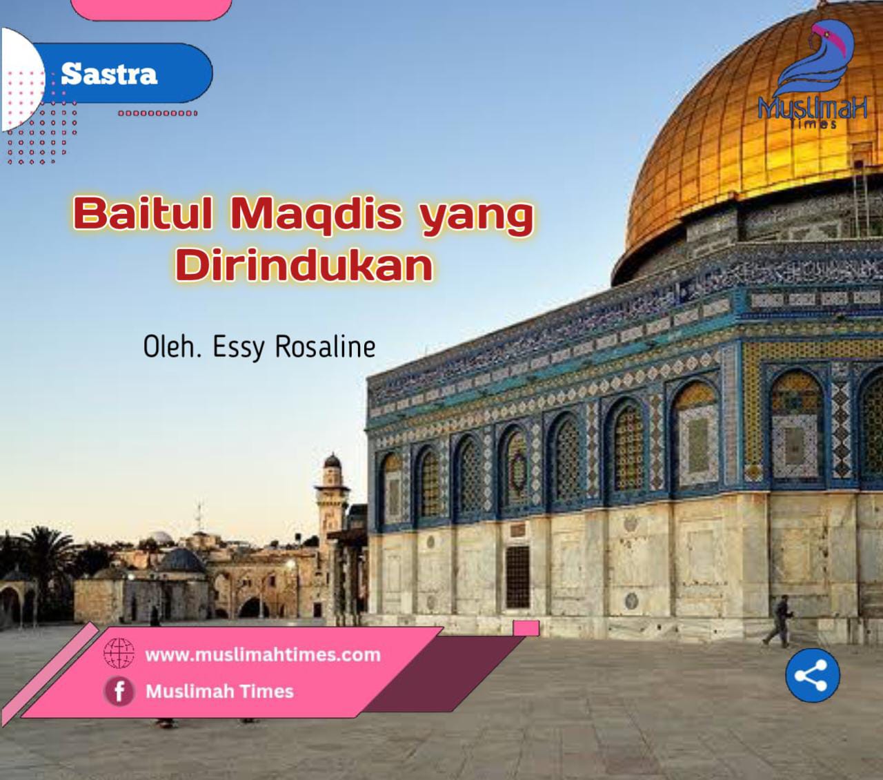 Baitul Maqdis yang Dirindukan - Muslimah Times